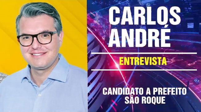 Carlos André candidato a prefeito de São Roque. Assista à entrevista ...
